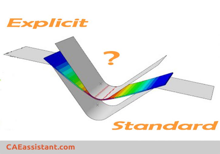ABAQUS/Standard or ABAQUS/Explicit? - CAE Assistant