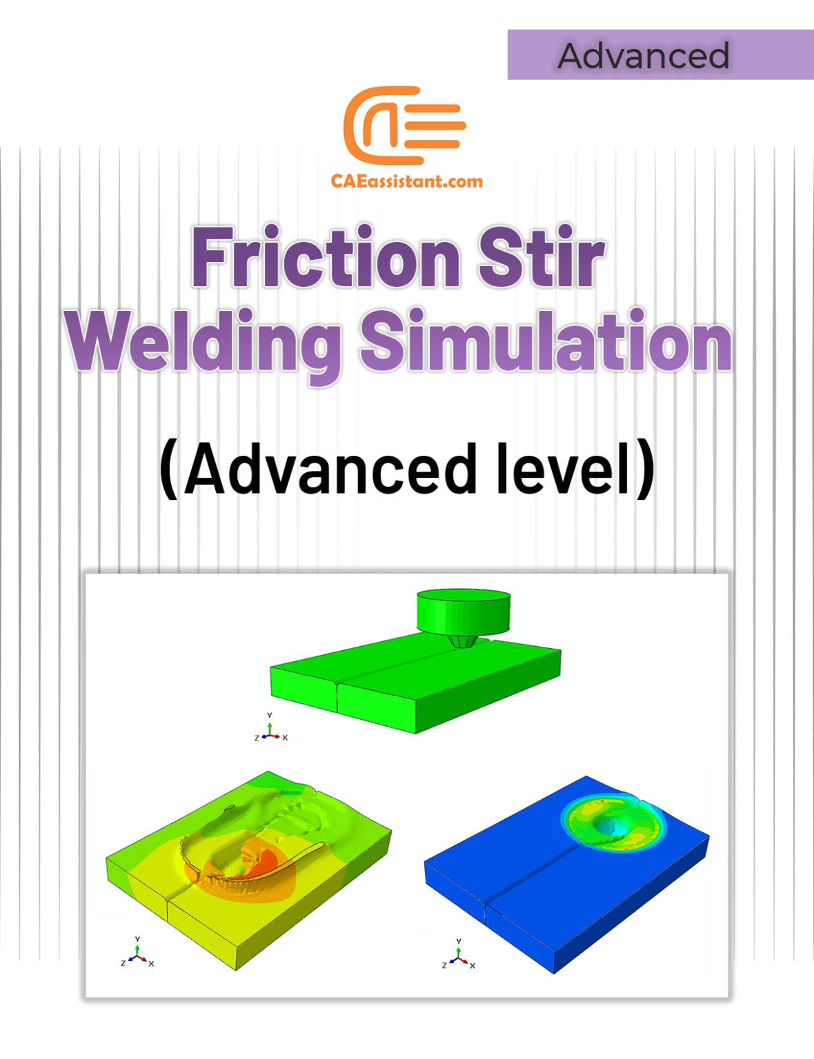 Friction Stir Welding Simulation Tutorial Fsw Advanced Level Cae